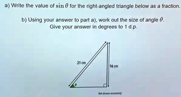 a write the value of sin 0 for the right angled triangle below as a ...