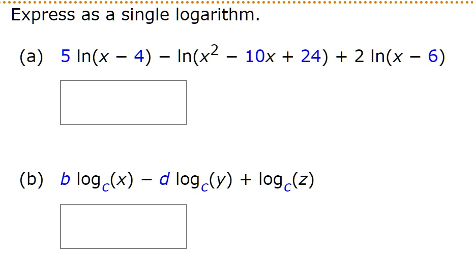 express as a single logarithm a 5 inx 4 inx2 10x 24 2 inx 6 b b logcx d logcly logcz 44447