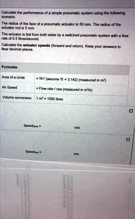 Calculate the performance of a simple pneumatic system using the ...