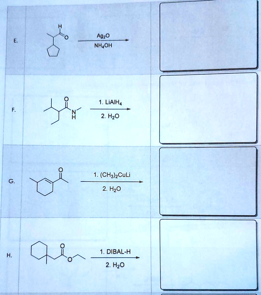 SOLVED: Predict the major product. Ag2O + NH3 + H2O LiAlH4 2H2O 1. (CH3 ...