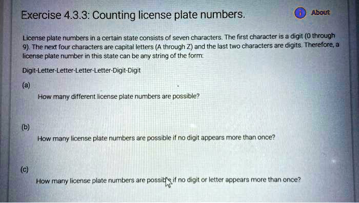 SOLVED: Exercise 4.3.3: Counting license plate numbers. Abo Lcense ...
