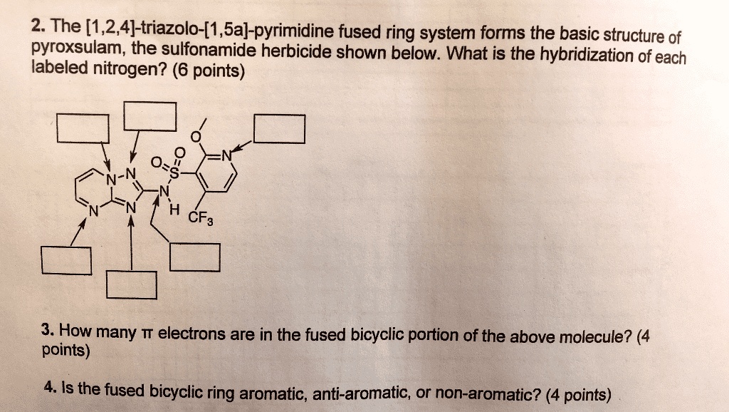 SOLVED: ' The [1, 2, 4]-triazolo-[1, 5a]-pyrimidine fused ring system ...