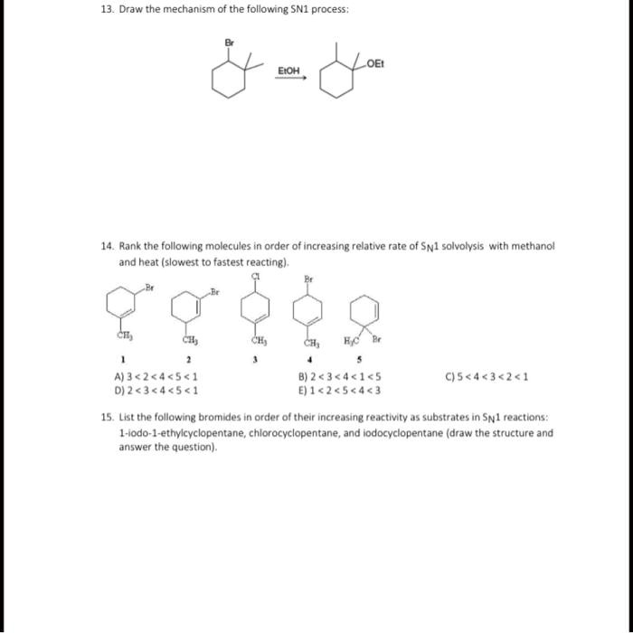 SOLVED: Draw the mechanism of tne tollowng SNI process OEI Eioh 14. Rank the following molecules ...