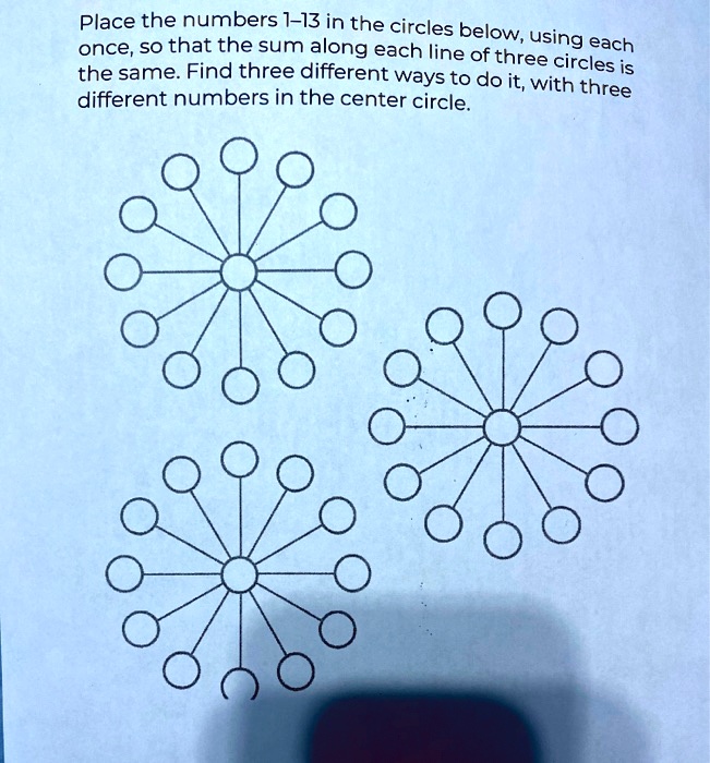 place the numbers 1 13 in the circles below once so that the sum along ...