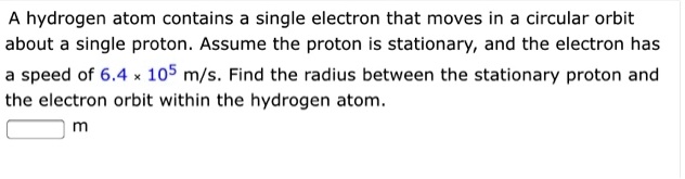 Solved Hydrogen Atom Contains A Single Electron That Moves In A