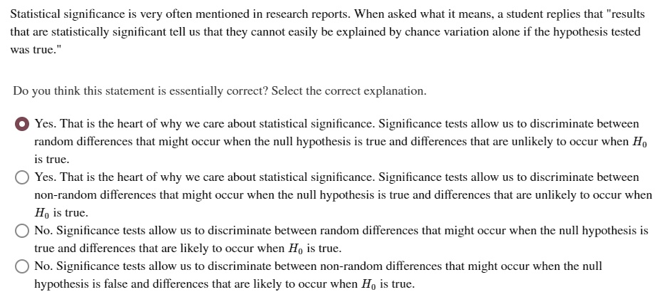 Statistical significance is very often mentioned in research reports ...