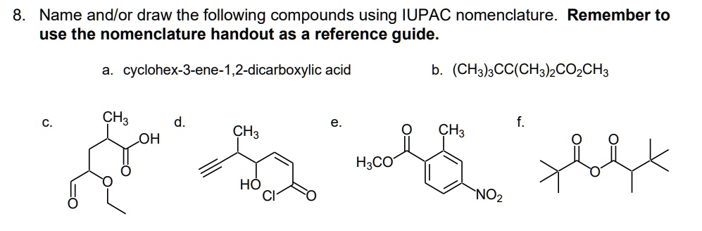 8. Name and/or draw the following compounds using IUPAC nomenclature ...