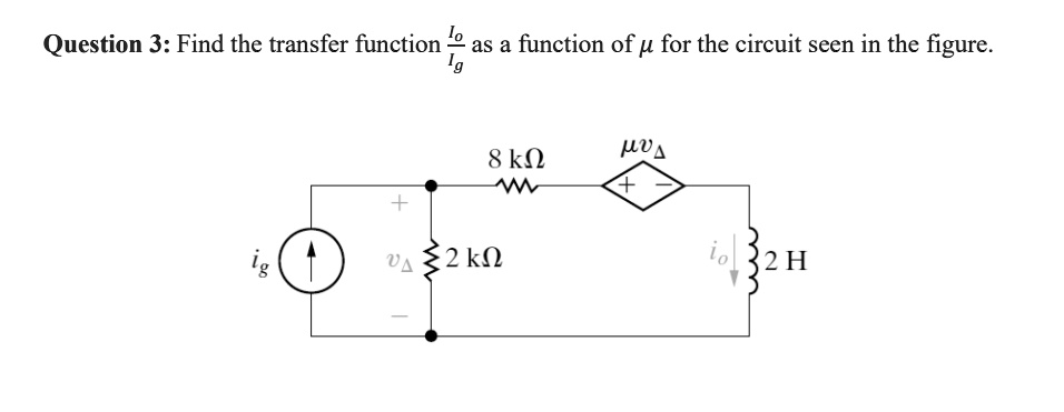 SOLVED: Could you help me about this circuit? Question 3: Find the ...