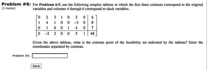 VIDEO solution: Problem #6: For Problems 6-9, use the following simplex tableau which the first ...