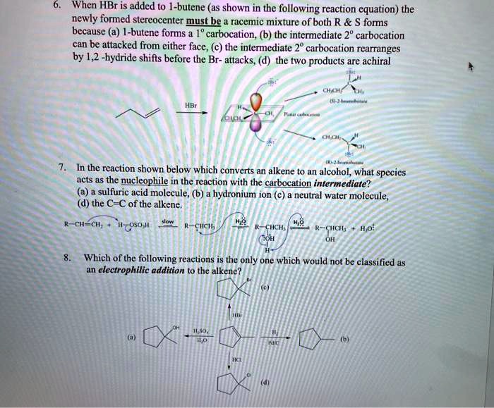 SOLVED: When HBr is added to 1-butene (as shown in the following reaction equation), the newly ...