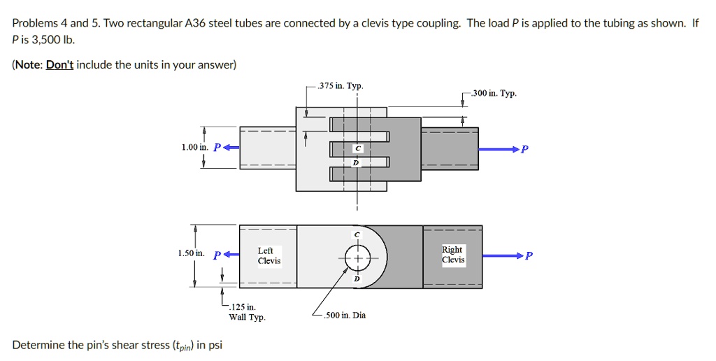 SOLVED: Determine the pin's shear stress (tpin) in psi. Determine the ...