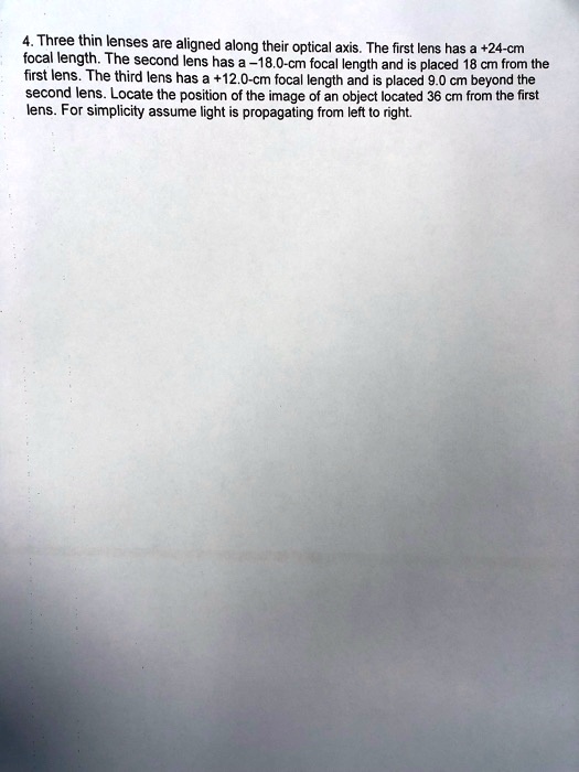 three thin lenses are aligned along their optical axis the first lens ...