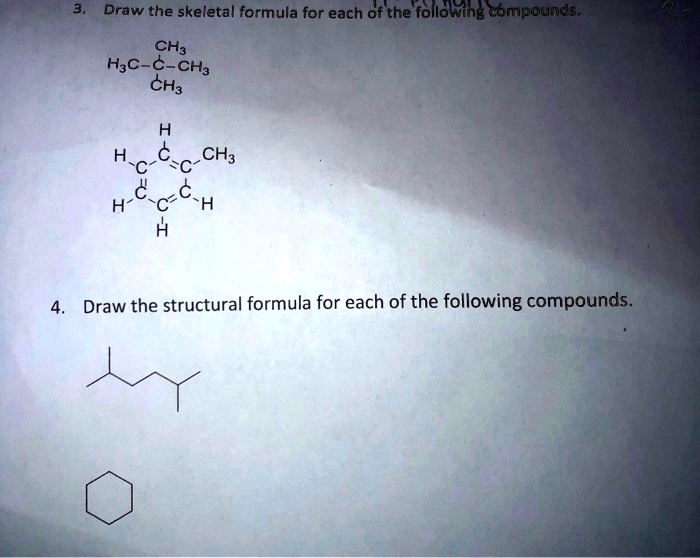 Solved Draw The Skeletal Formula For Each Of The Following Compounds