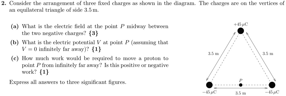 [GET ANSWER] 2 consider the arrangement of three fixed charges as shown in the diagram the ...