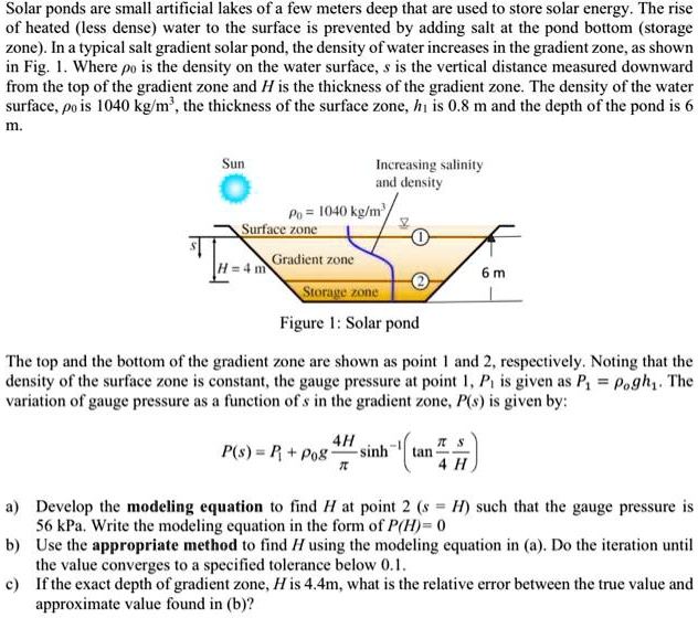 solar ponds are small artificial lakes of a few meters deep that are ...