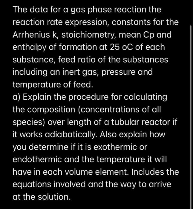 SOLVED: The data for a gas phase reaction includes the reaction rate ...