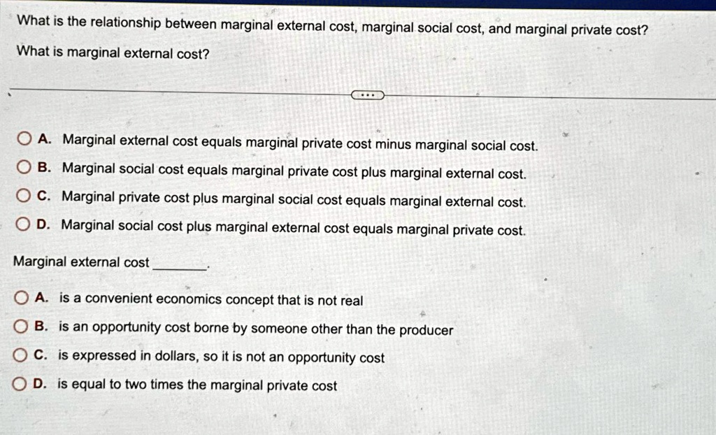 What is the relationship between marginal external cost, marginal ...