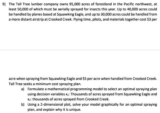9) The Tall Tree lumber company owns 95,000 acres of forestland in the ...