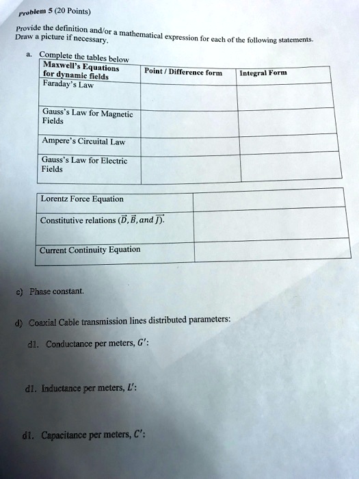 SOLVED: Problem 5 (20 Points) Draw a picture if necessary. Complete the ...