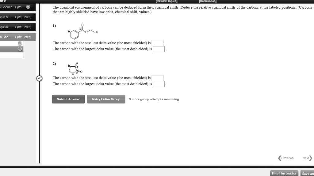SOLVED: (opics] Terences] Chemic. The chemical environment of carbons ...