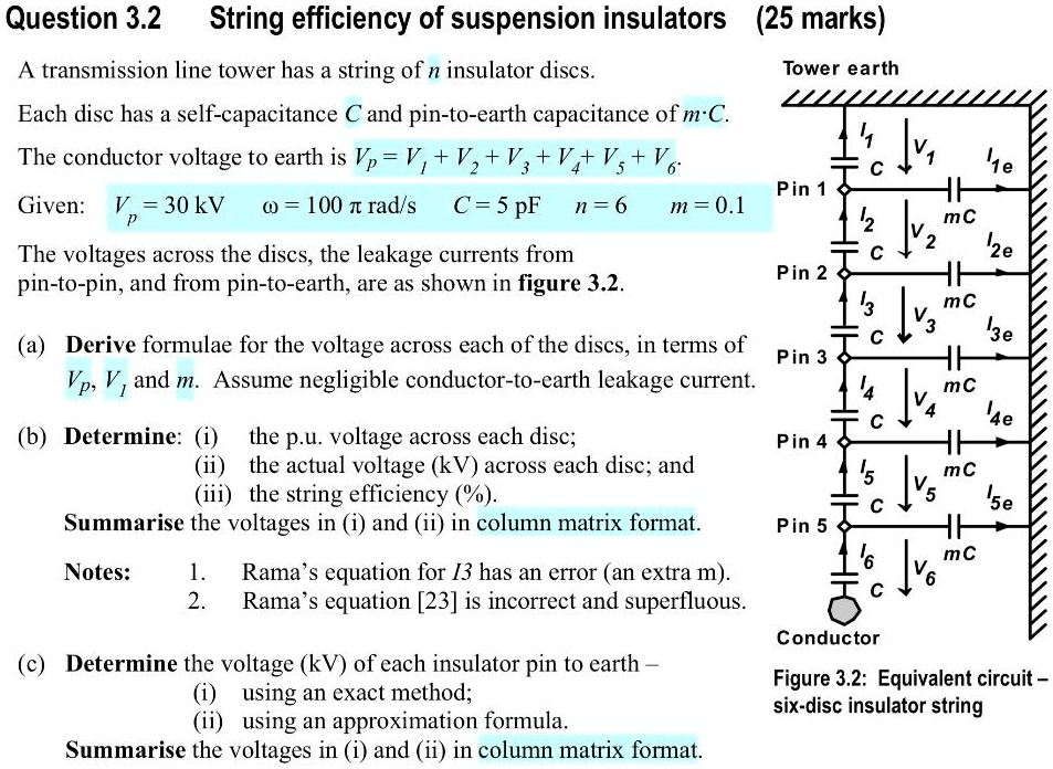 SOLVED: Question 3.2 String efficiency of suspension insulators (25 marks) A transmission line ...