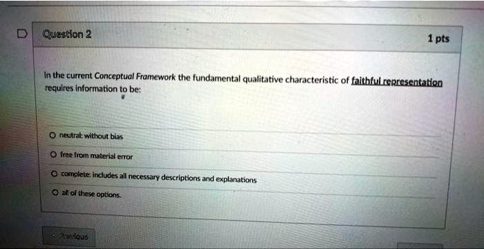 question 2 1pts in the current conceptual framework the fundamental ...