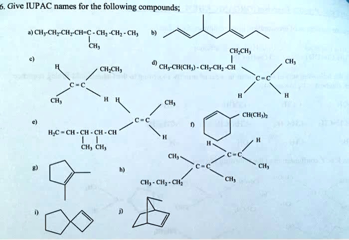 Solved Give Iupac Names For The Following Compounds