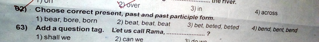 SOLVED: 'Choose correct present ,past and past participle form.'
