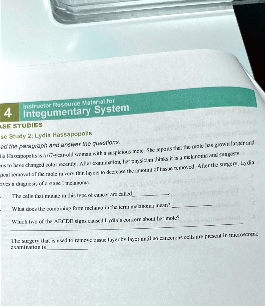 SOLVED: 4 Instructor Resource Material for Integumentary System CASE ...