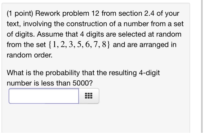 SOLVED: point) Rework problem 12 from section 2.4 of your text ...