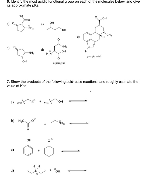 identify the most acidic functional group on each of the molecules ...