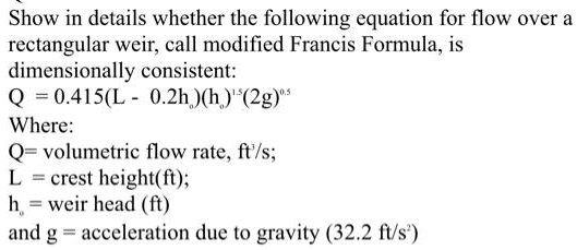 SOLVED: Show in detail whether the following equation for flow over a ...