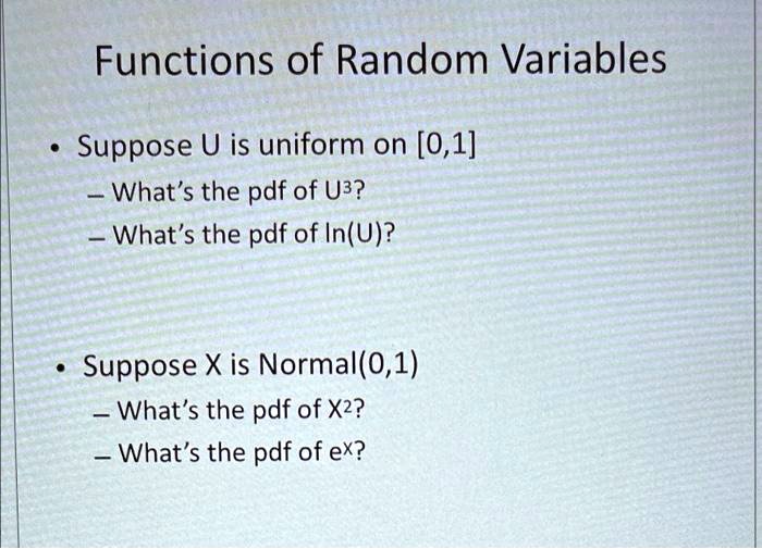 Solved Text Functions Of Random Variables Suppose U Is Uniform On 0 9779