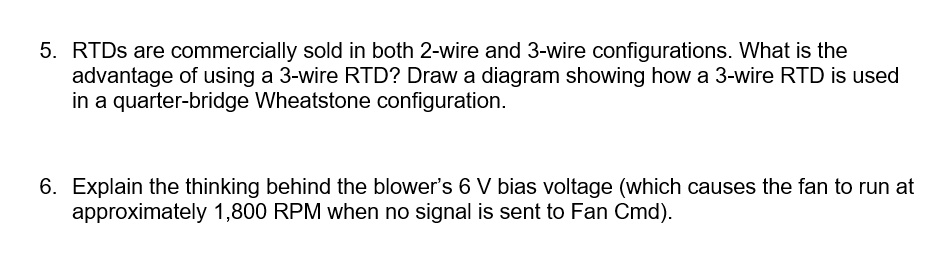 SOLVED: 5. RTDs are commercially sold in both 2-wire and 3-wire ...