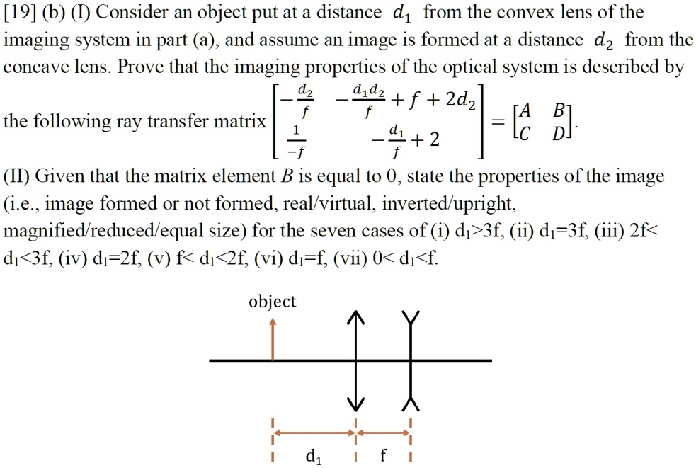 [19] (b) Consider an object placed at a distance d from the convex lens ...