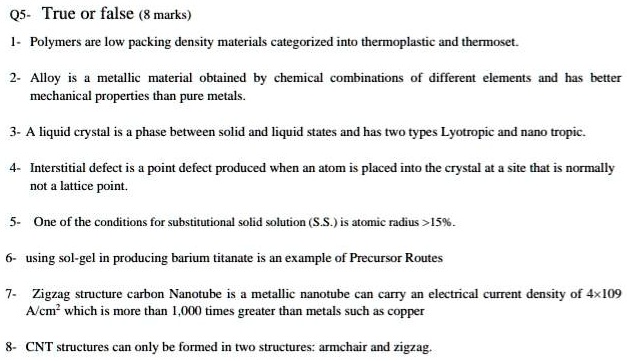 true or false 8 marks polymers are low packing density materials ...