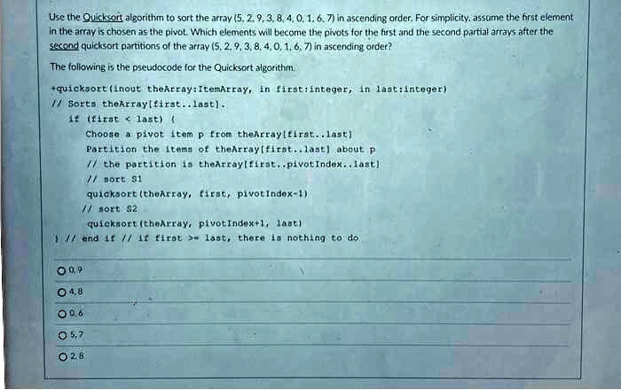 Solved Texts Use The Quicksort Algorithm To Sort The Array 5 2 9 3 8 4 0 1 6 7 In