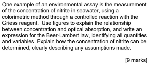 One example of an environmental assay is the measurement of...