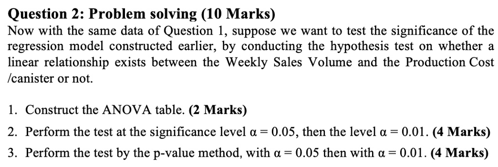 SOLVED: Question 2: Problem solving (10 Marks) Now with the same data ... SOLVED: Question 2: Problem solving (10 Marks) Now with the same data ...