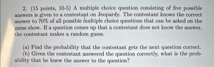 SOLVED: 2.15 points, 10-5 A multiple choice question consisting of five ...
