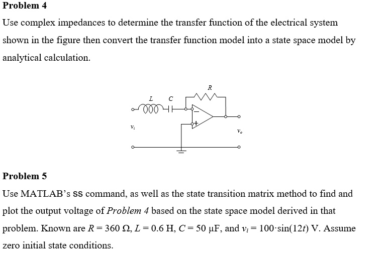 problem 4 use complex impedances to determine the transfer function of the electrical system ...
