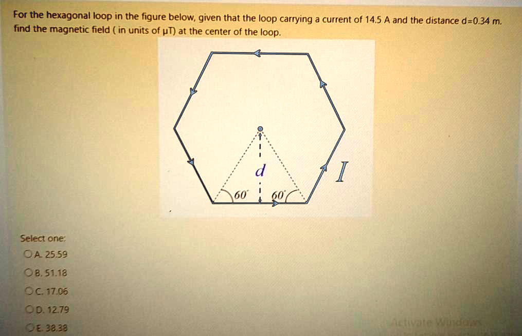 SOLVED: For the hexagonal Ioop in the figure below; given that the loop carrying a current of 14 ...