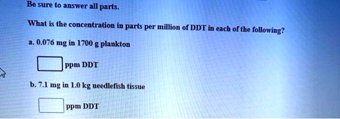 What is the concentration in parts per million of DDT in each of the ...