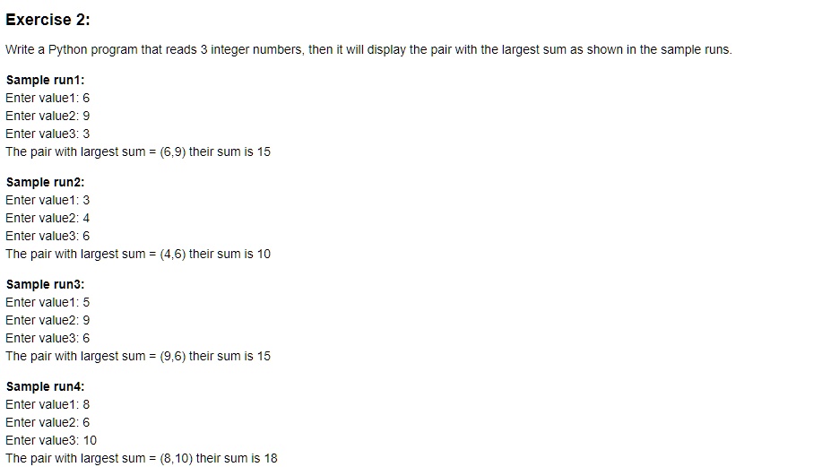 Exercise 2: Write a Python program that reads 3 integer numbers, then ...