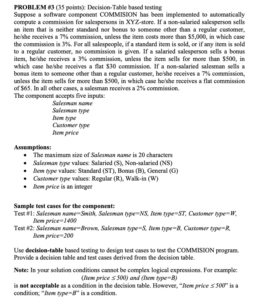 problem 3 35 points decision table based testing suppose a software ...