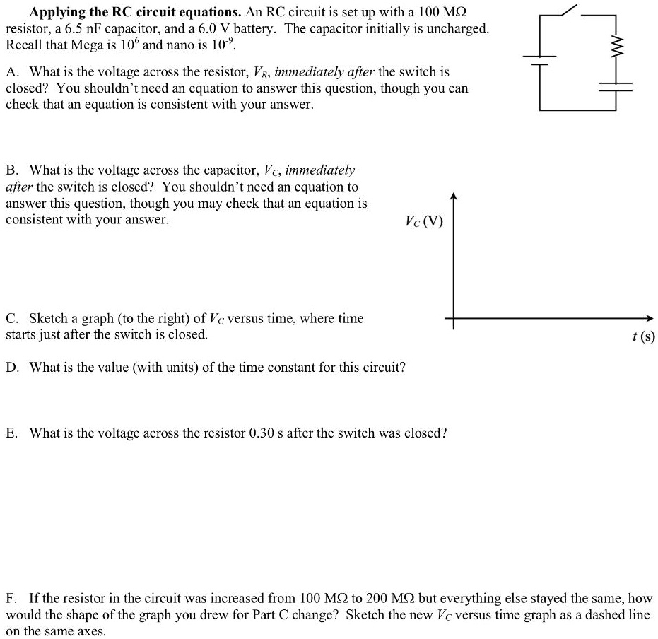 Solved Applying The Rc Circuit Equations An Rc Circuit Is Set Up With