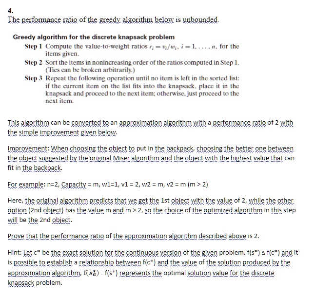 Solved The Performance Ratio Of The Greedy Algorithm Below Is Unbounded Greedy Algorithm For