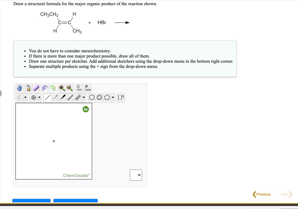 SOLVED: Draw the structural formula for the major organic product of ...