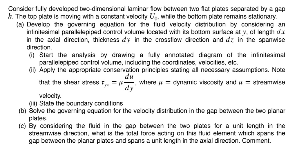 SOLVED: Consider fully developed two-dimensional laminar flow between ...