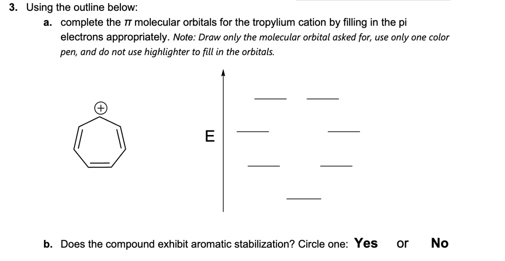 using the outline below a complete the pi molecular orbitals for the ...